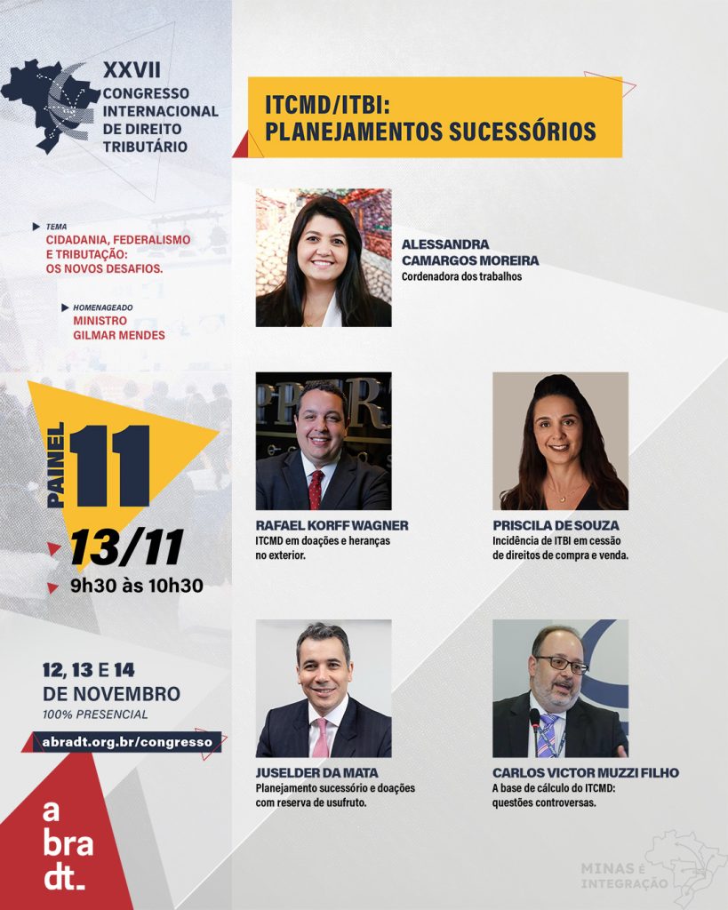XXVII Congresso - Painel 11 "ITCMD/ITBI: planejamentos sucessórios ...